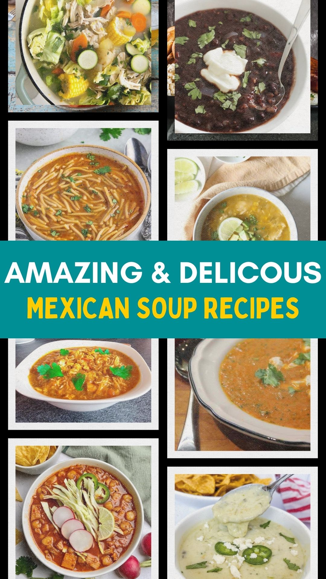 Top 12 Absolutely Delicious Mexican Soup Recipes You Need To Make Asap 😋 Everywhere Travel