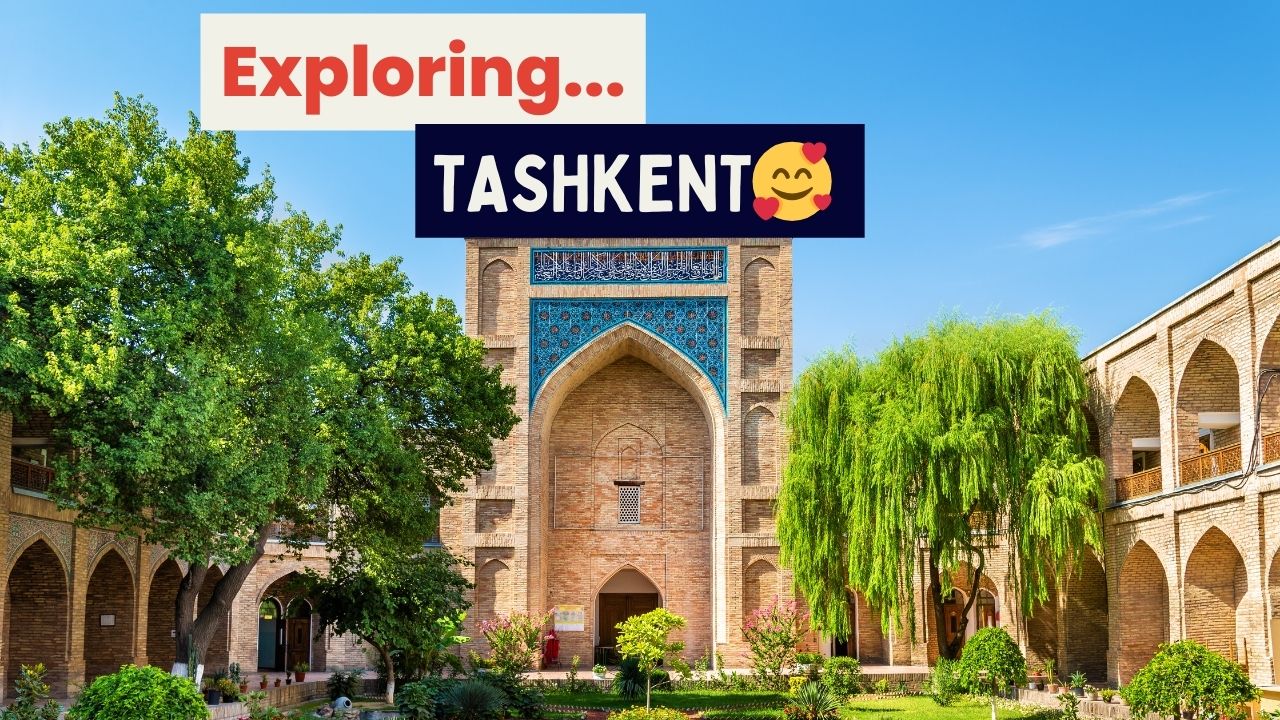 14 Incredible Things To Do In Tashkent That You'll Never Forget ...